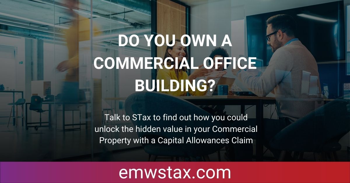 Commercial Office Capital Allowance Claims | STax - The Capital ...